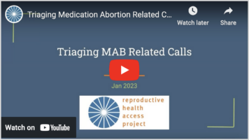 Reproductive Health Access Project | Triaging Medication Abortion Related Calls Video ...