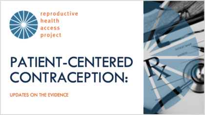 Reproductive Health Access Project | Contraception: Updates on the ...