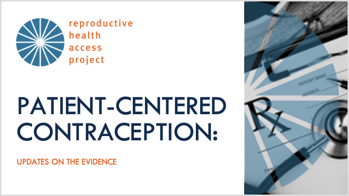Reproductive Health Access Project | Contraception: Updates on the ...