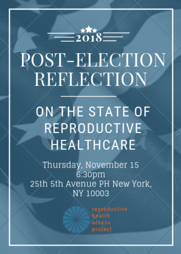 Reproductive Health Access Project | Post Election Reflection ...