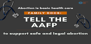 Reproductive Health Access Project | AAFP Petition Website Version - Reproductive Health Access ...