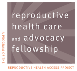 Reproductive Health Access Project | Apply to Become a Reproductive Health Care and Advocacy ...