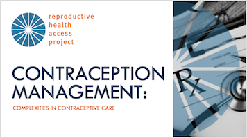 Reproductive Health Access Project | Medically Complex Contraception