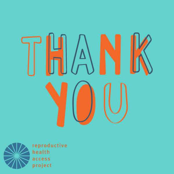 Reproductive Health Access Project | 2021 Year-End Campaign ...